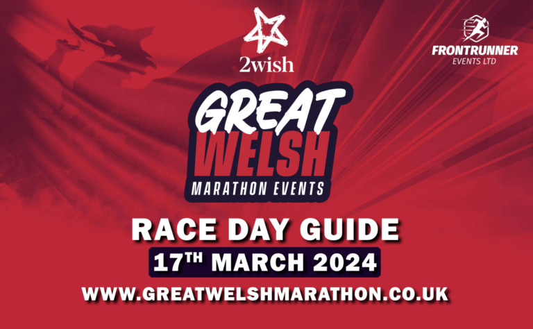 Race Day Guide - Great Welsh Marathon Events